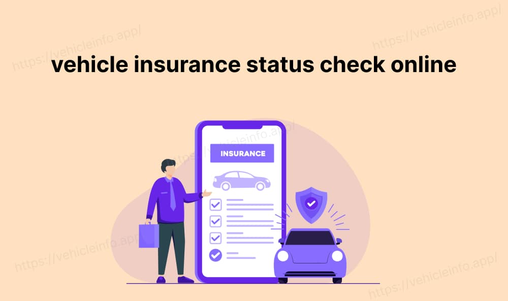 Vehicle Insurance Status Check Online